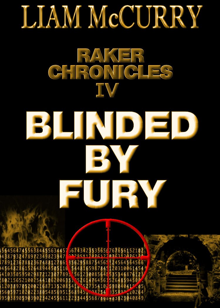 Raker Chronicles IV - Blinded by Fury - Kindle edition by McCurry, Liam ...