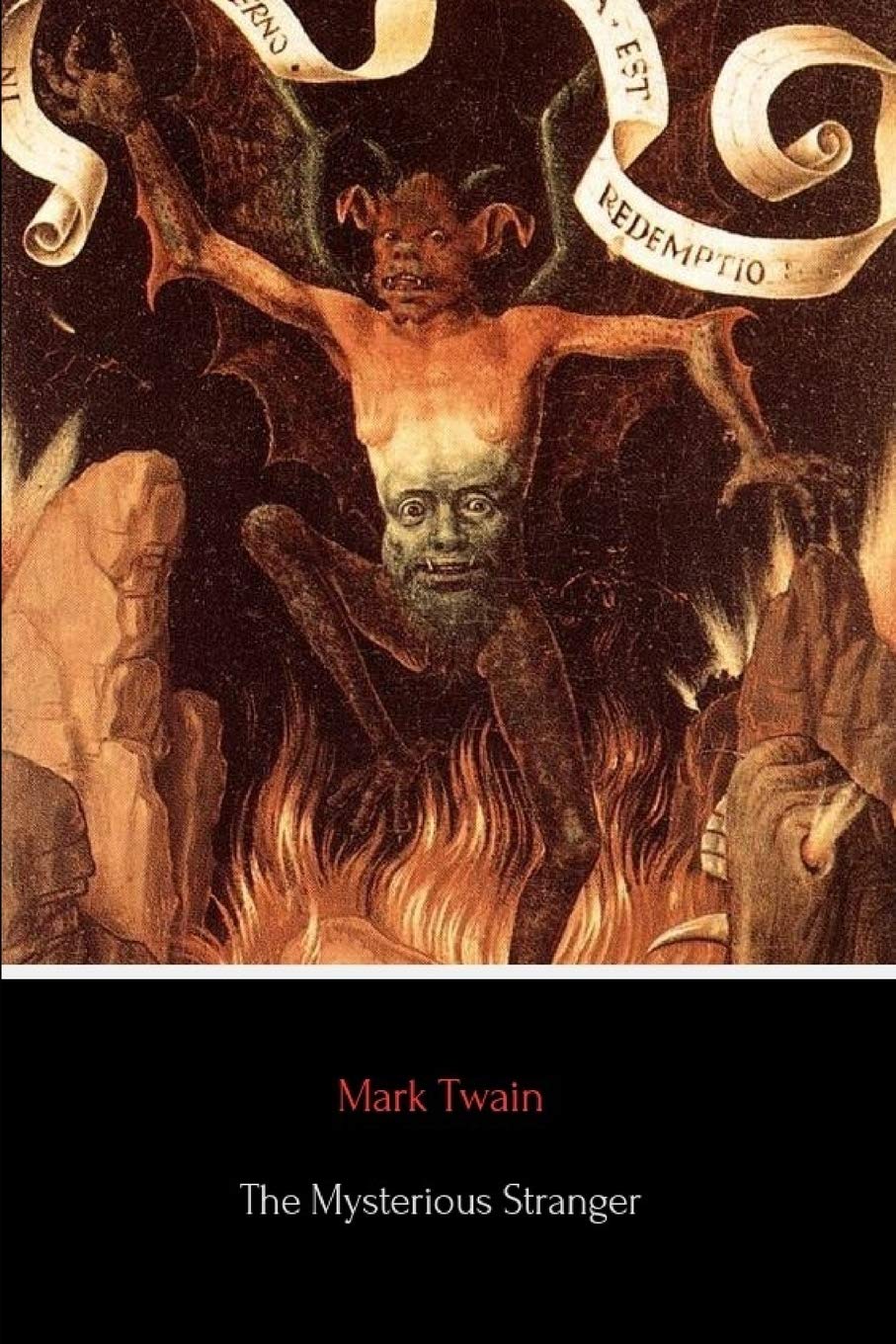 The Mysterious Stranger (Annotated): Twain, Mark: 9781694108807: Amazon ...