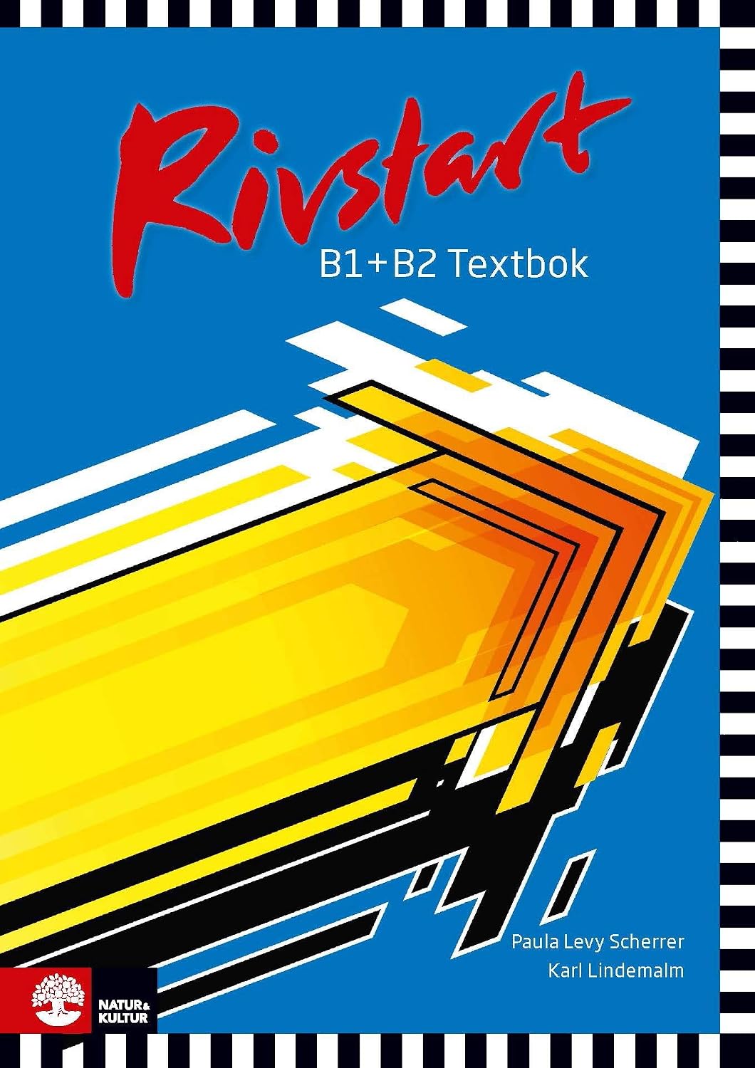 Rivstart: B1+B2 Book Including... by Scherrer, Paula Levy