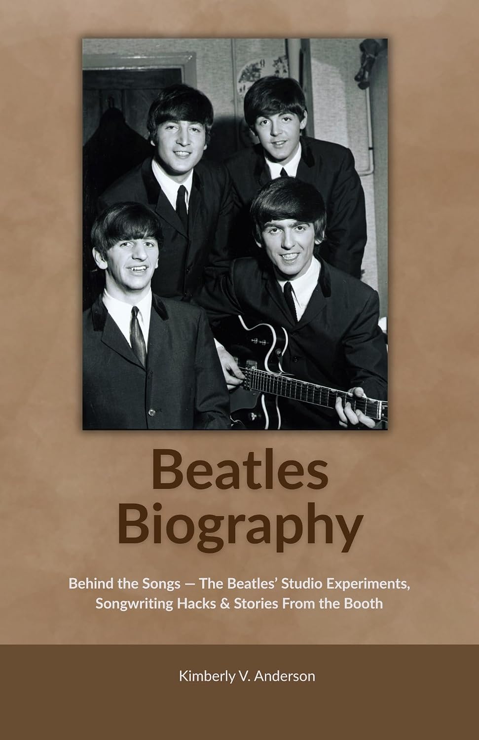 Beatles Biography: Behind the Songs — The Beatles’ Studio Experiments ...