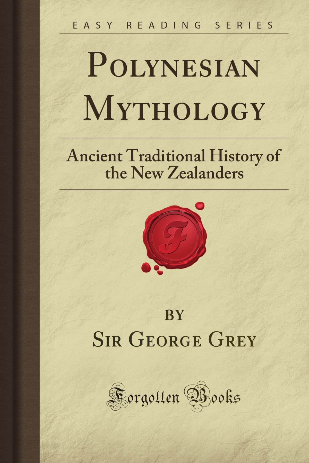 Amazon.com: Polynesian Mythology: Ancient Traditional History of the ...