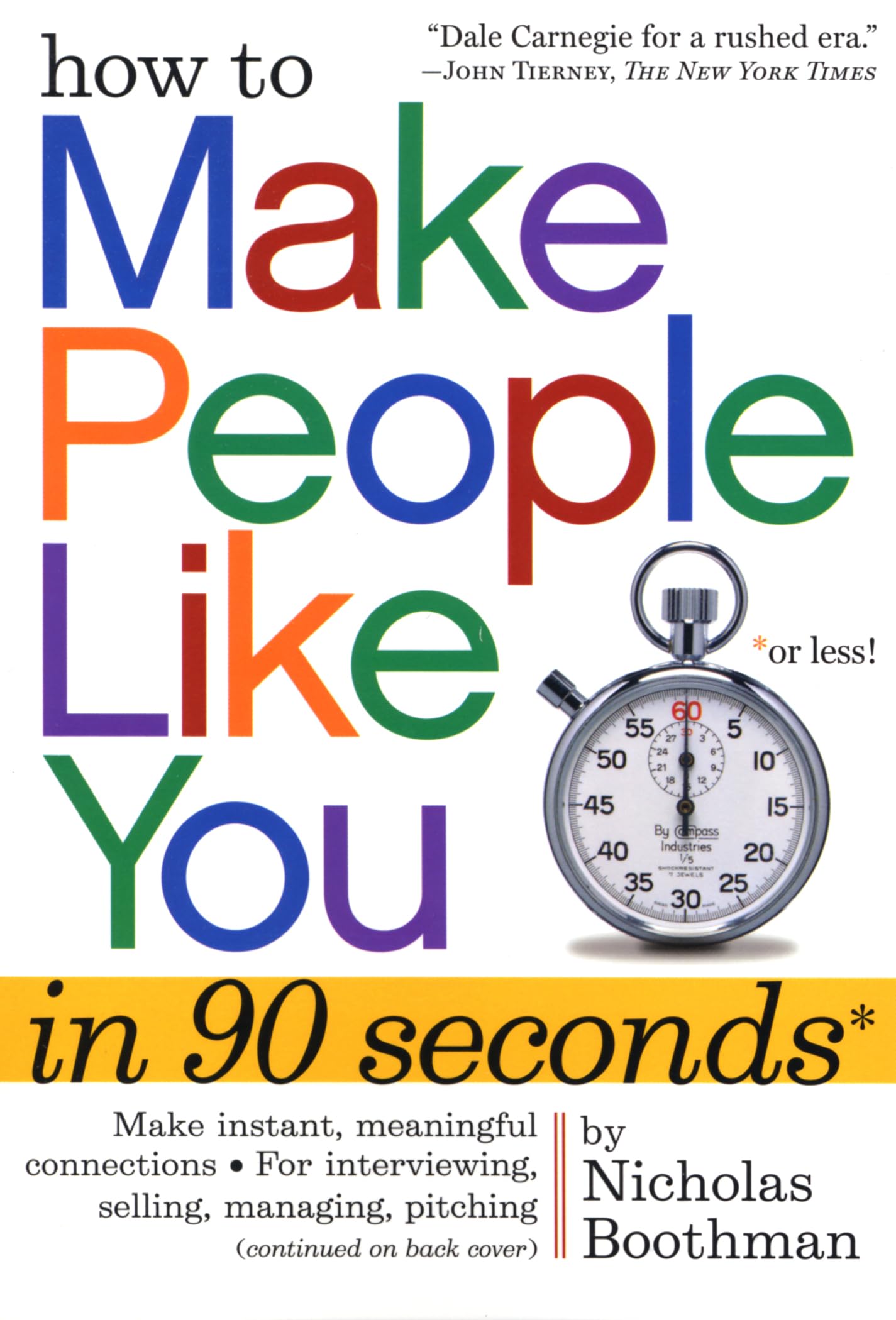 How to Make People Like You in 90 Seconds or Less: Nicholas Boothman ...