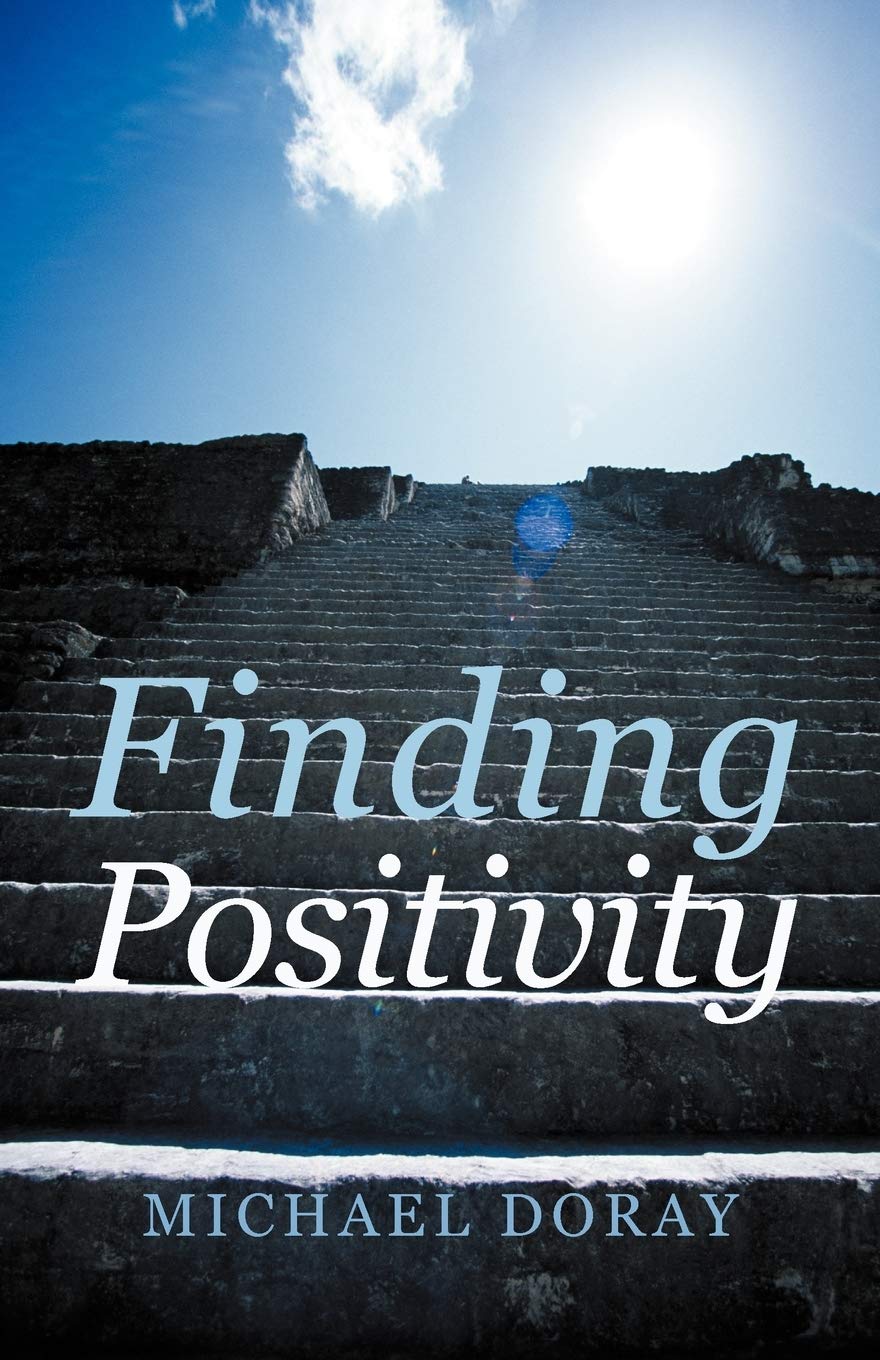 Amazon | Finding Positivity | Doray, Michael | Memoirs