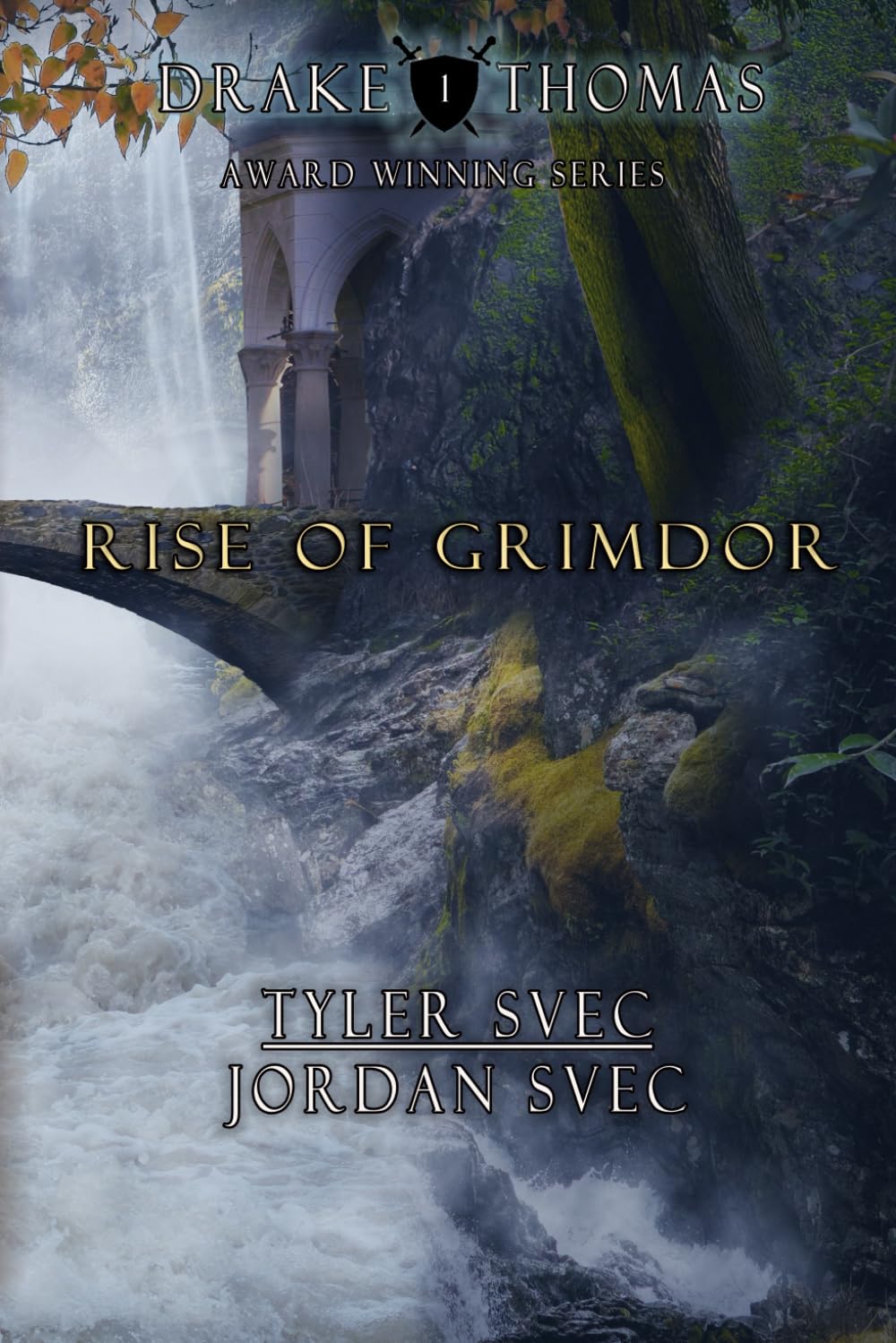 Rise of Grimdor (Drake Thomas): Svec, Tyler, Svec, Jordan ...