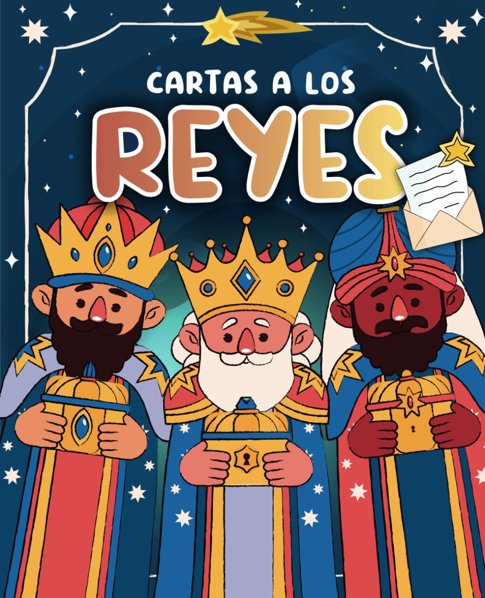 Cartas a los Reyes Magos: Cartas Originales y Creativas para Escribir ...