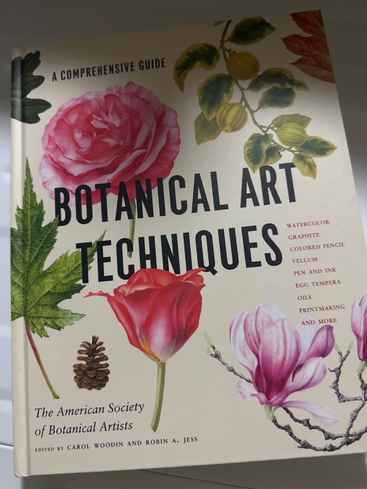 Botanical Art Techniques: A Comprehensive Guide to Watercolor, Graphite ...