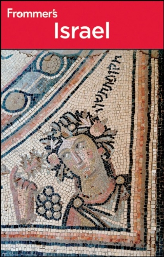 Frommer's Israel (Frommer's Complete Guides): Ullian, Robert ...