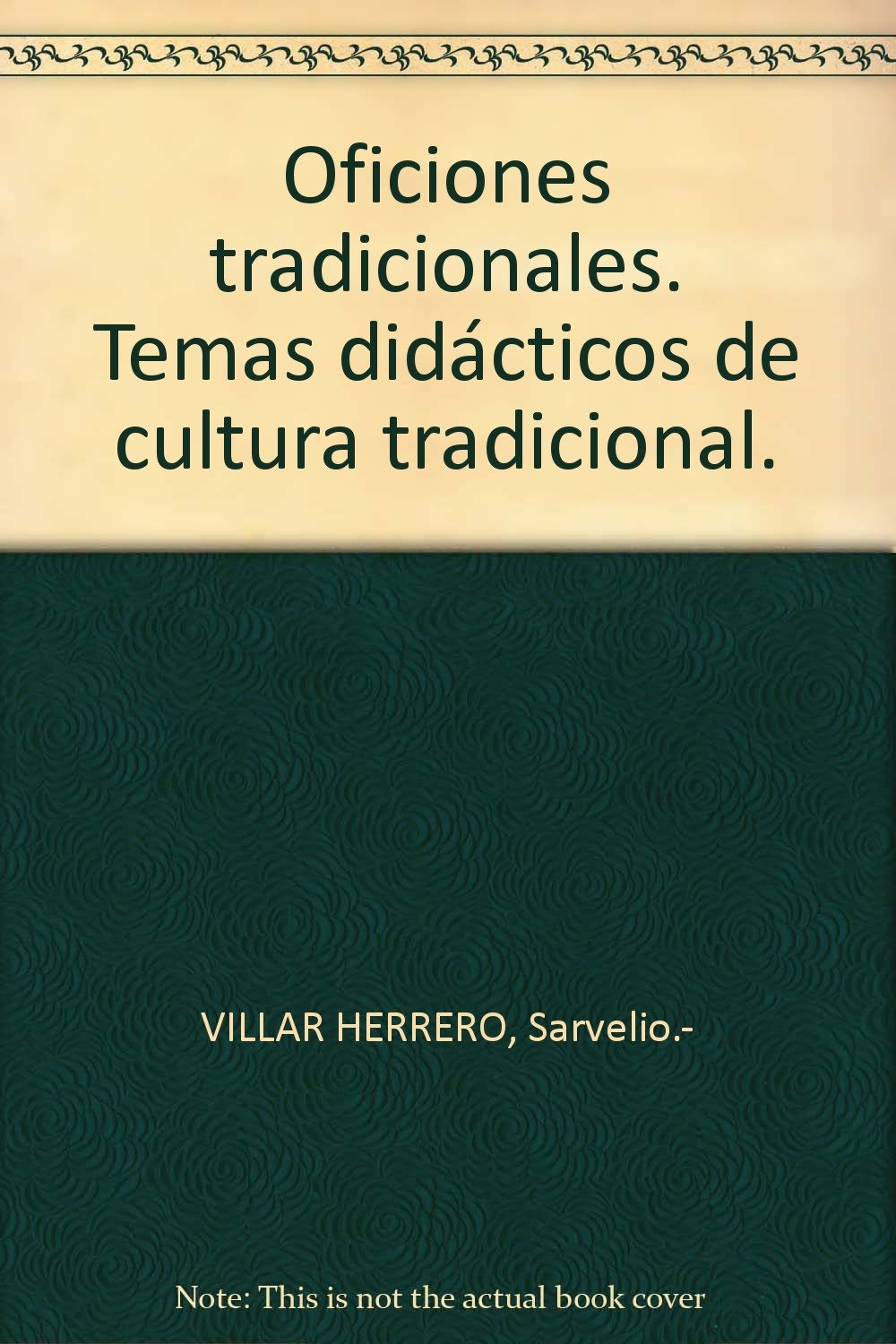 Oficiones tradicionales. Temas didácticos de cultura tradicional ...