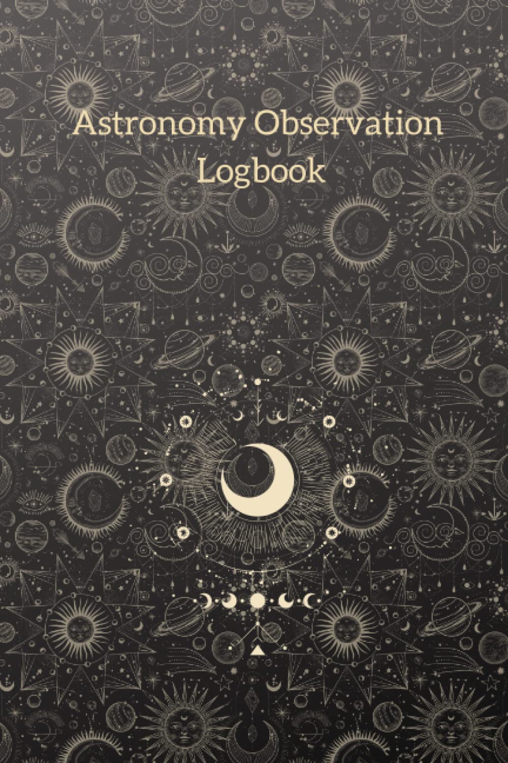 Astronomy Observation Logbook: Night Sky Observation Log Book ...
