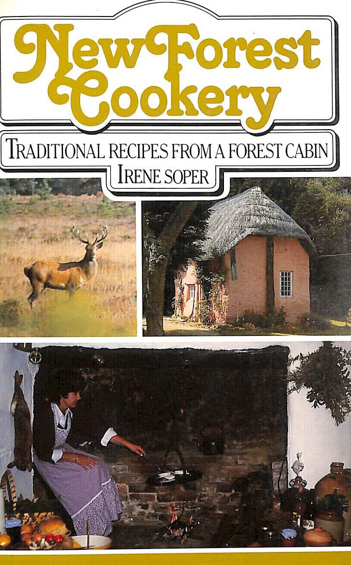 New Forest Cookery: Traditional Recipes from a Forest Cabin: Amazon.co ...
