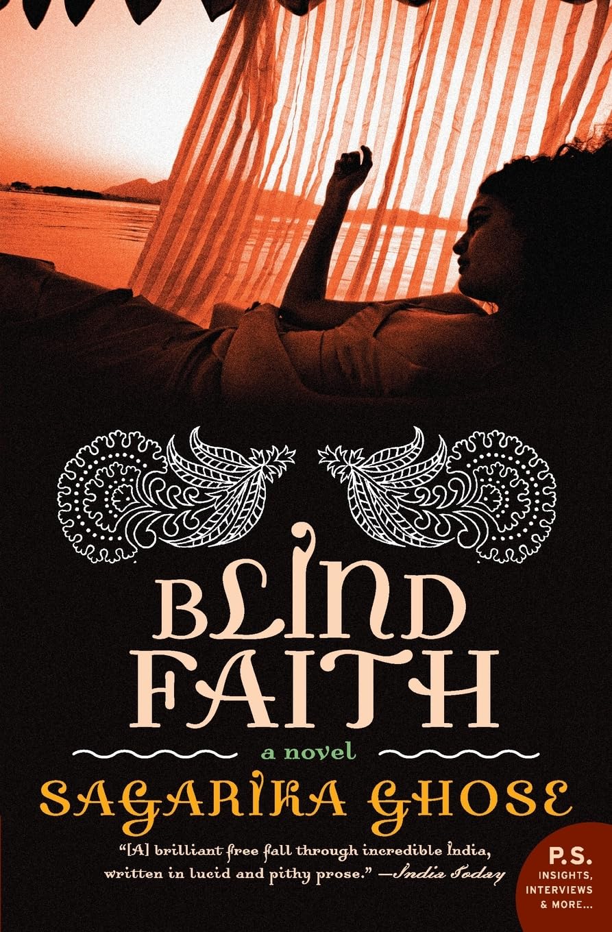 Amazon.com: Blind Faith: A Novel: 9780061350269: Ghose, Sagarika: Books