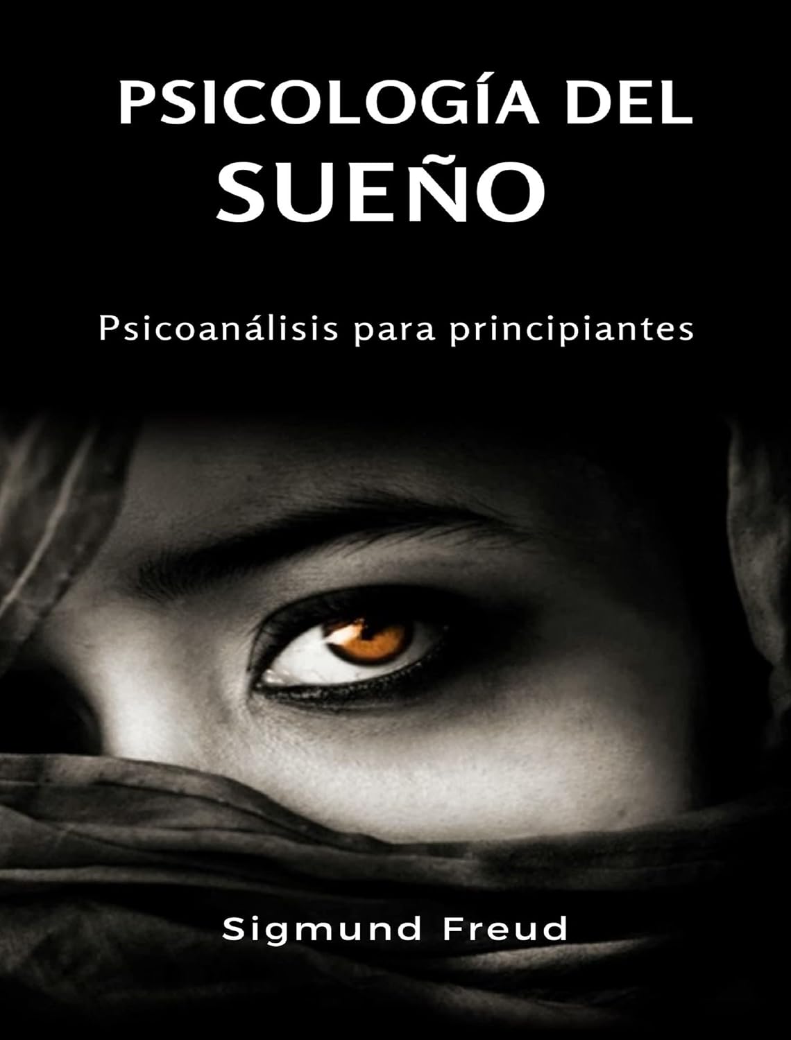 Psicología del sueño - psicoanálisis para principiantes (traducido ...