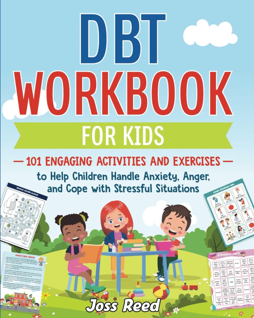 DBT Workbook for Kids: 101 Engaging Activities and Exercises to Help ...