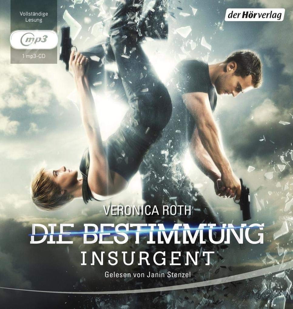 Die Bestimmung: Insurgent. Tödliche Wahrheit: Tödliche Wahrheit ...