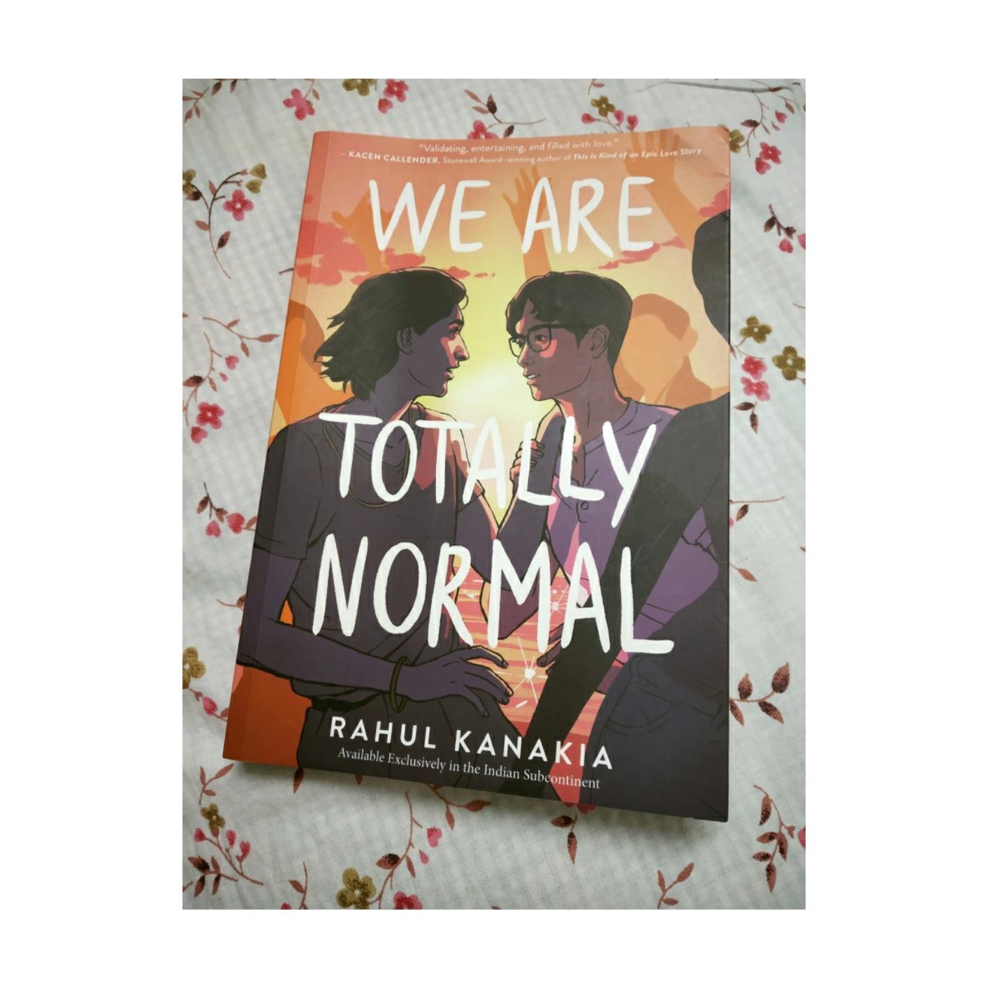 We Are Totally Normal : Rahul Kanakia: Amazon.in: Books