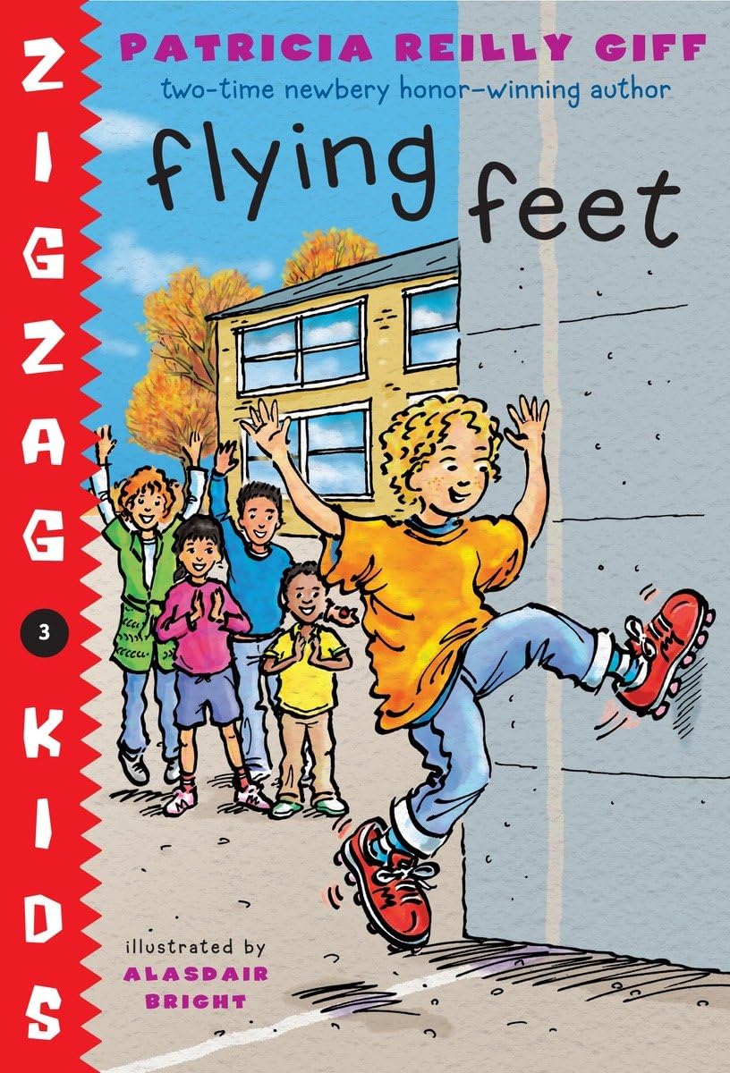 Flying Feet (Zigzag Kids): Giff, Patricia Reilly, Bright, Alasdair ...