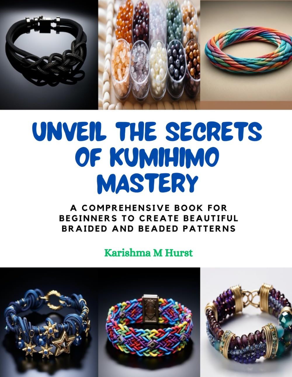 Buy Unveil the Secrets of KUMIHIMO Mastery: A Comprehensive Book for ...