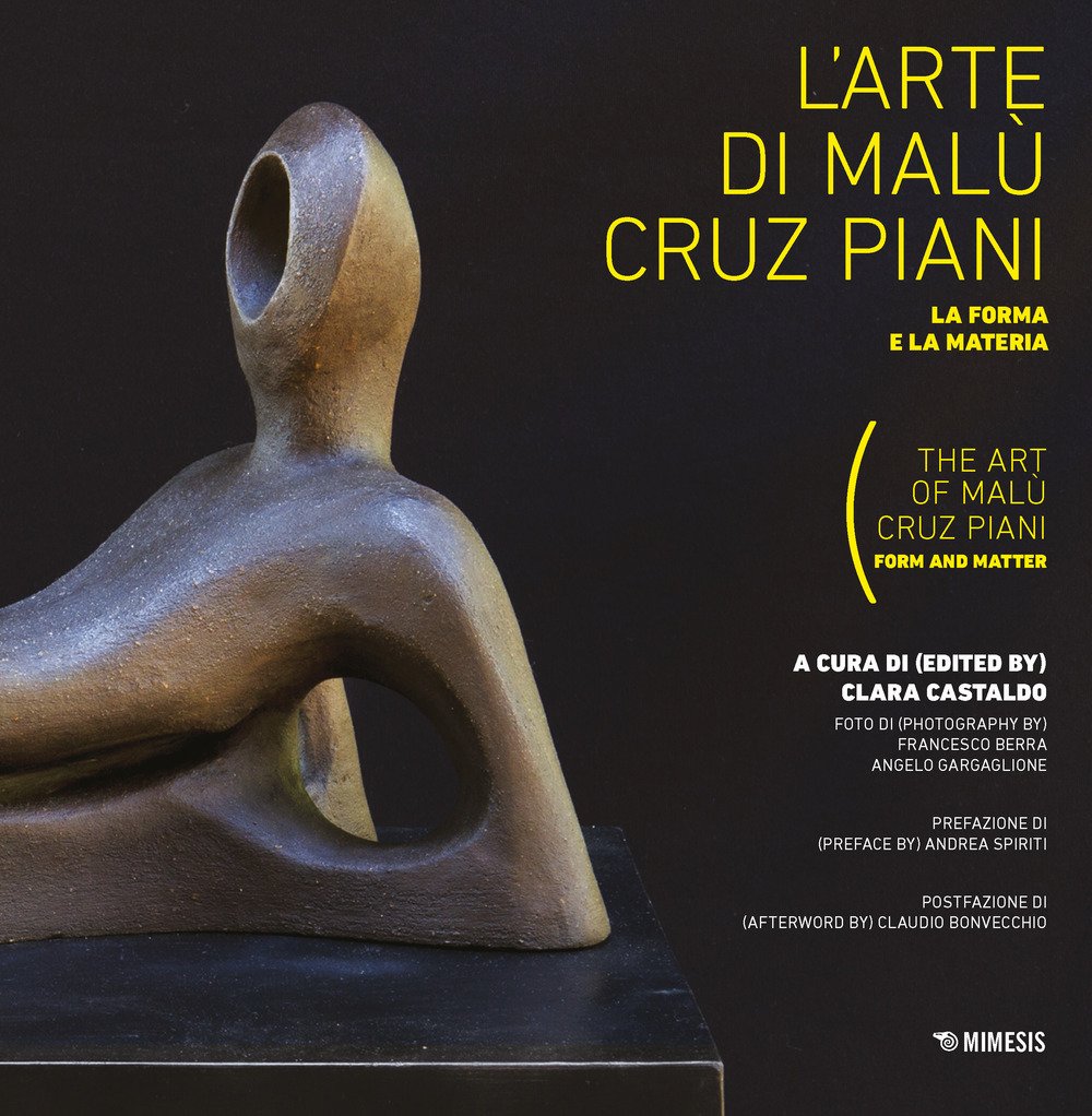 L'arte di Malu Cruz Piani. La forma e la materia-The art of Malù Cruz ...