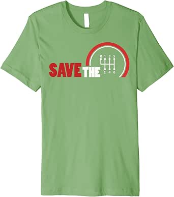 Amazon.com: Save The Stick Shirt | Manual Transmission Three Pedals ...