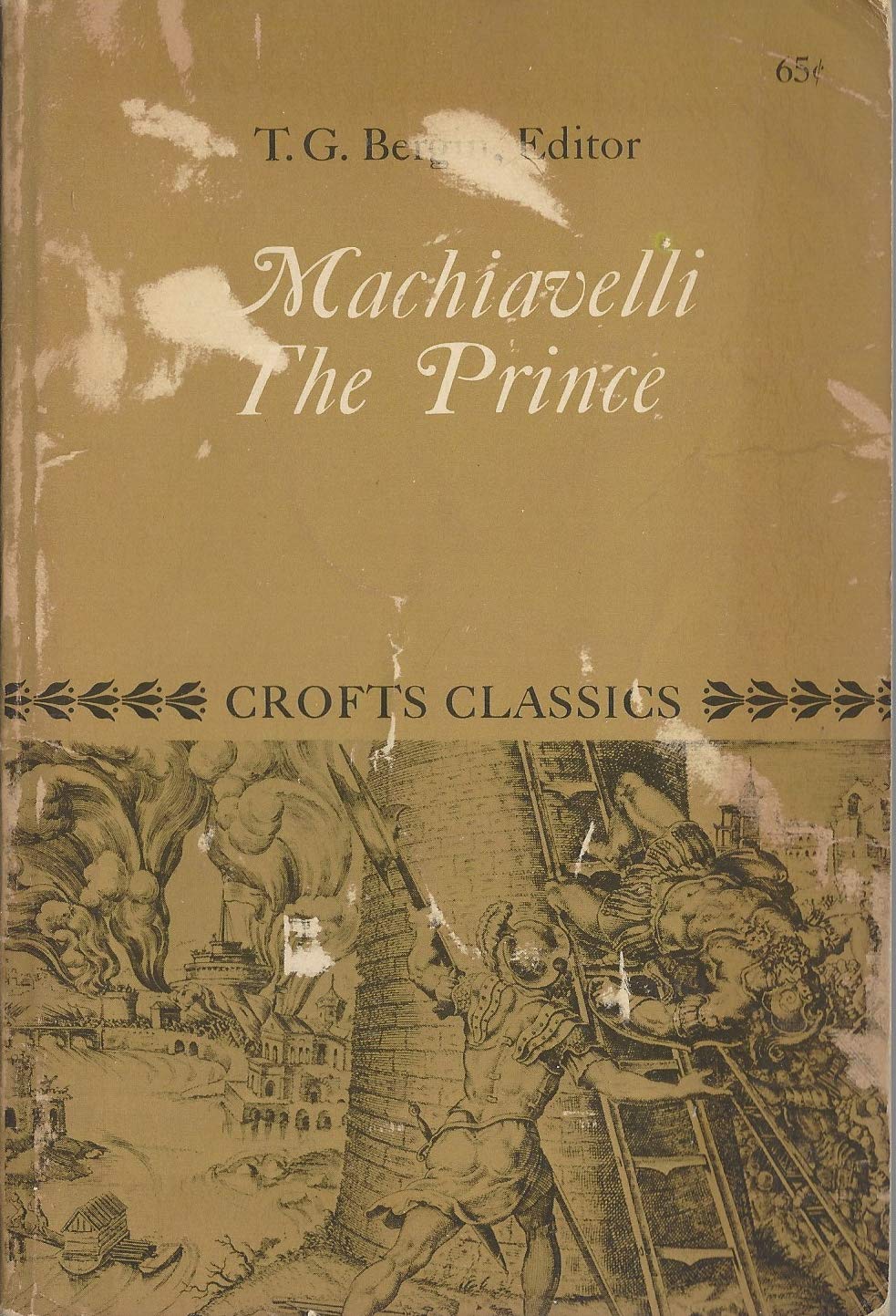 The Prince: Machiavelli, Niccolò, Bergin, Thomas G.: 9780882950532 ...