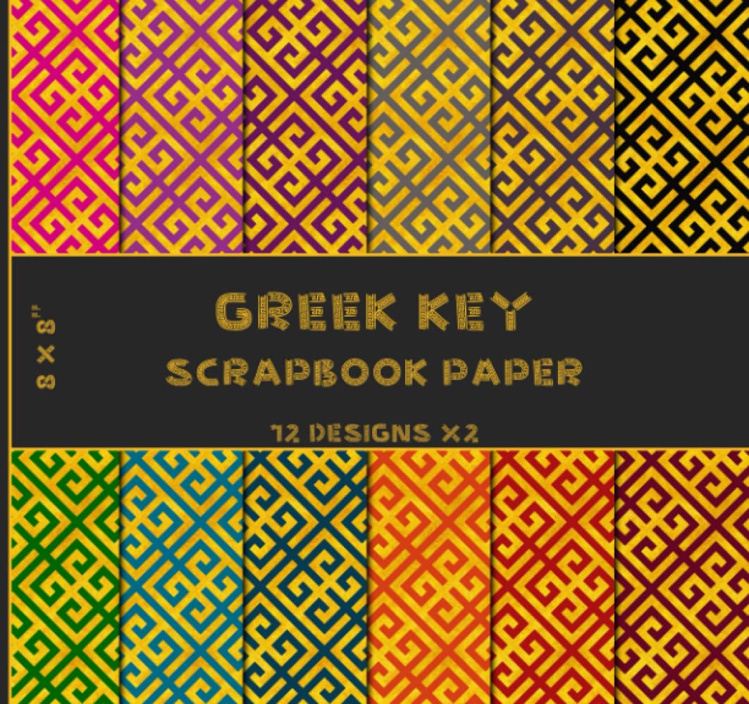 Greek Key Scrapbook Paper: 12 Golden Patterns X2, Ancient Mediterranean ...