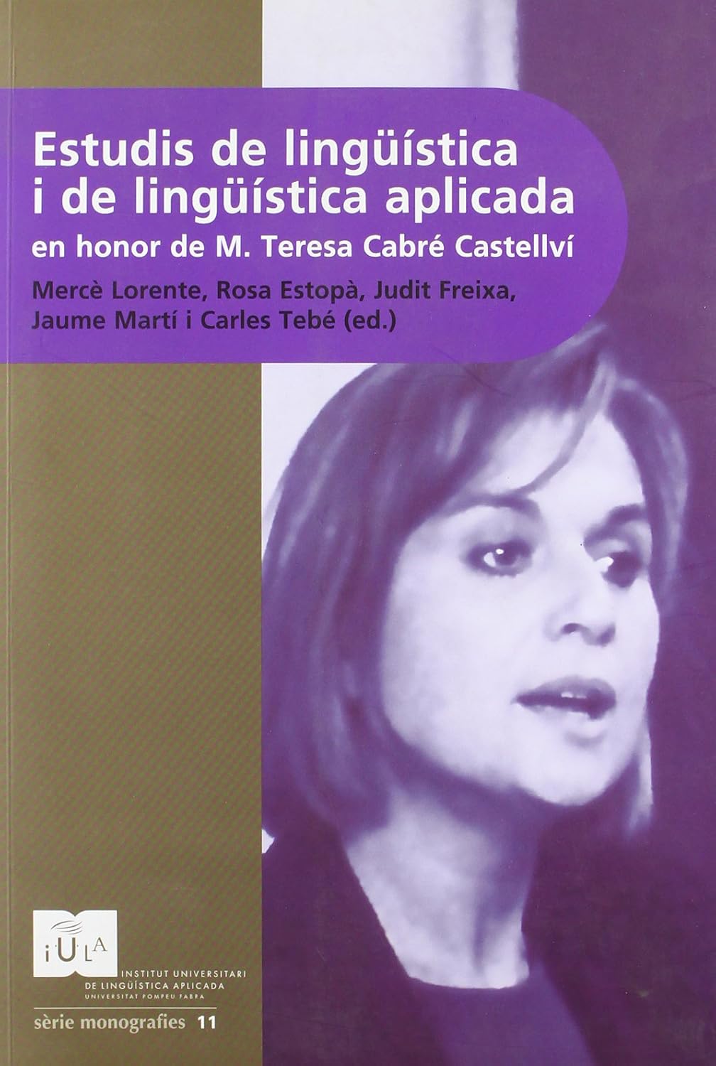 Estudis de Lingüística i Lingüística Aplicada en honor de M. Teresa ...