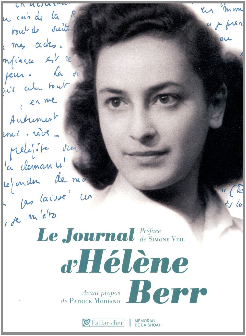 Amazon.fr - Le Journal d'Hélène Berr: 1942-1944 - Berr, Hélène, Veil ...