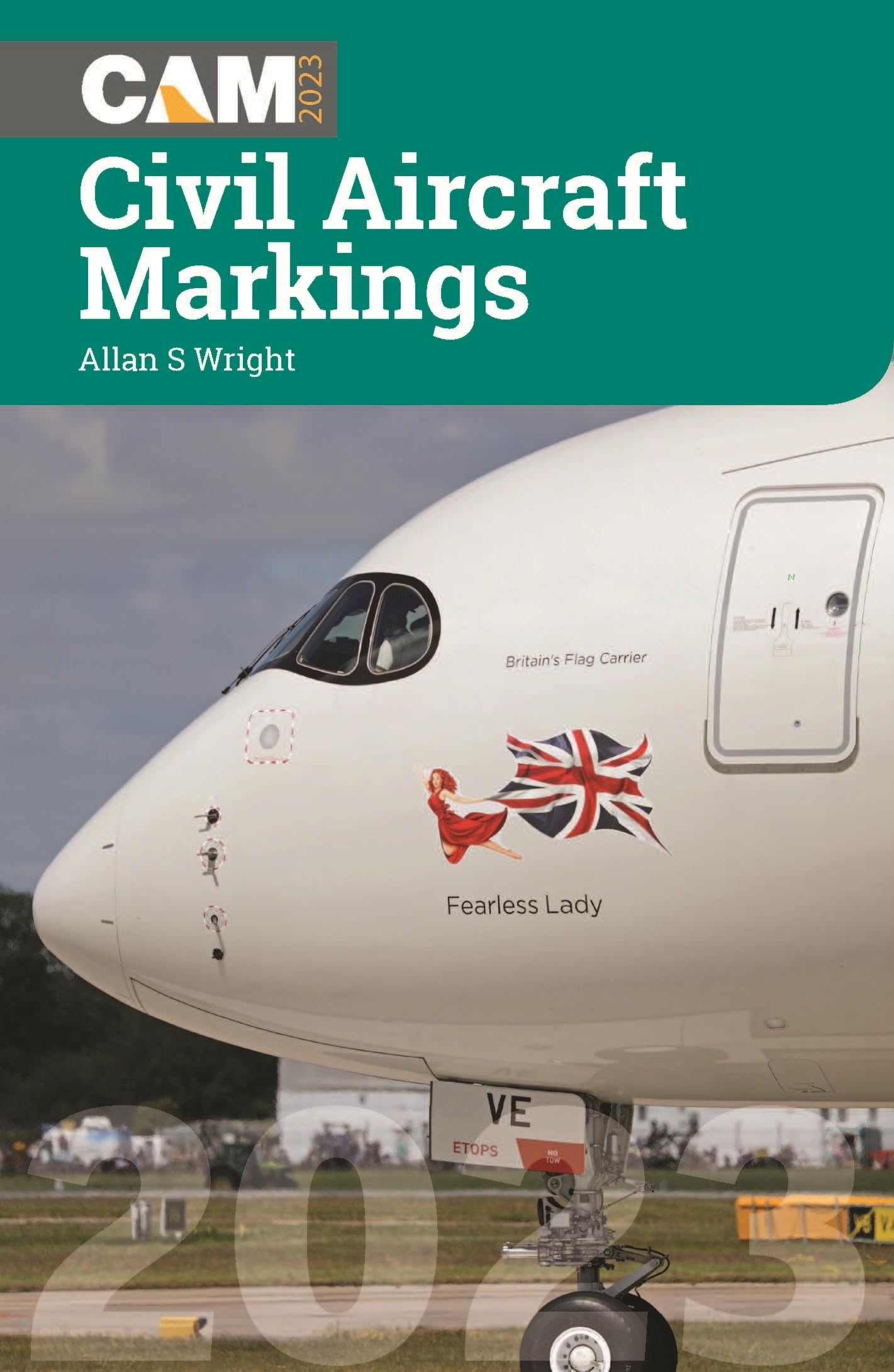 Civil Aircraft Markings 2023: Amazon.co.uk: Wright, Allan S ...