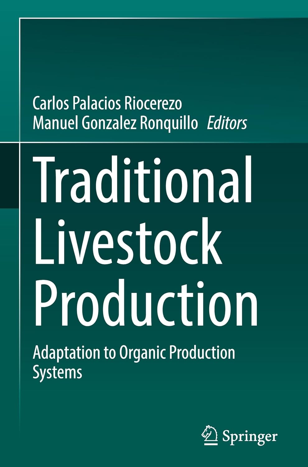 Buy Traditional Livestock Production: Adaptation to Organic Production ...