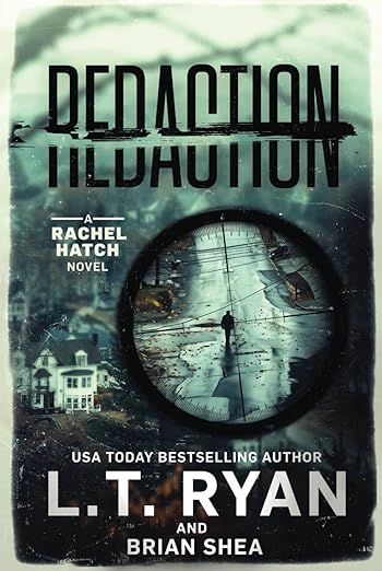 Amazon.com: Redaction (Rachel Hatch): 9781685333492: Ryan, L.T., Shea ...