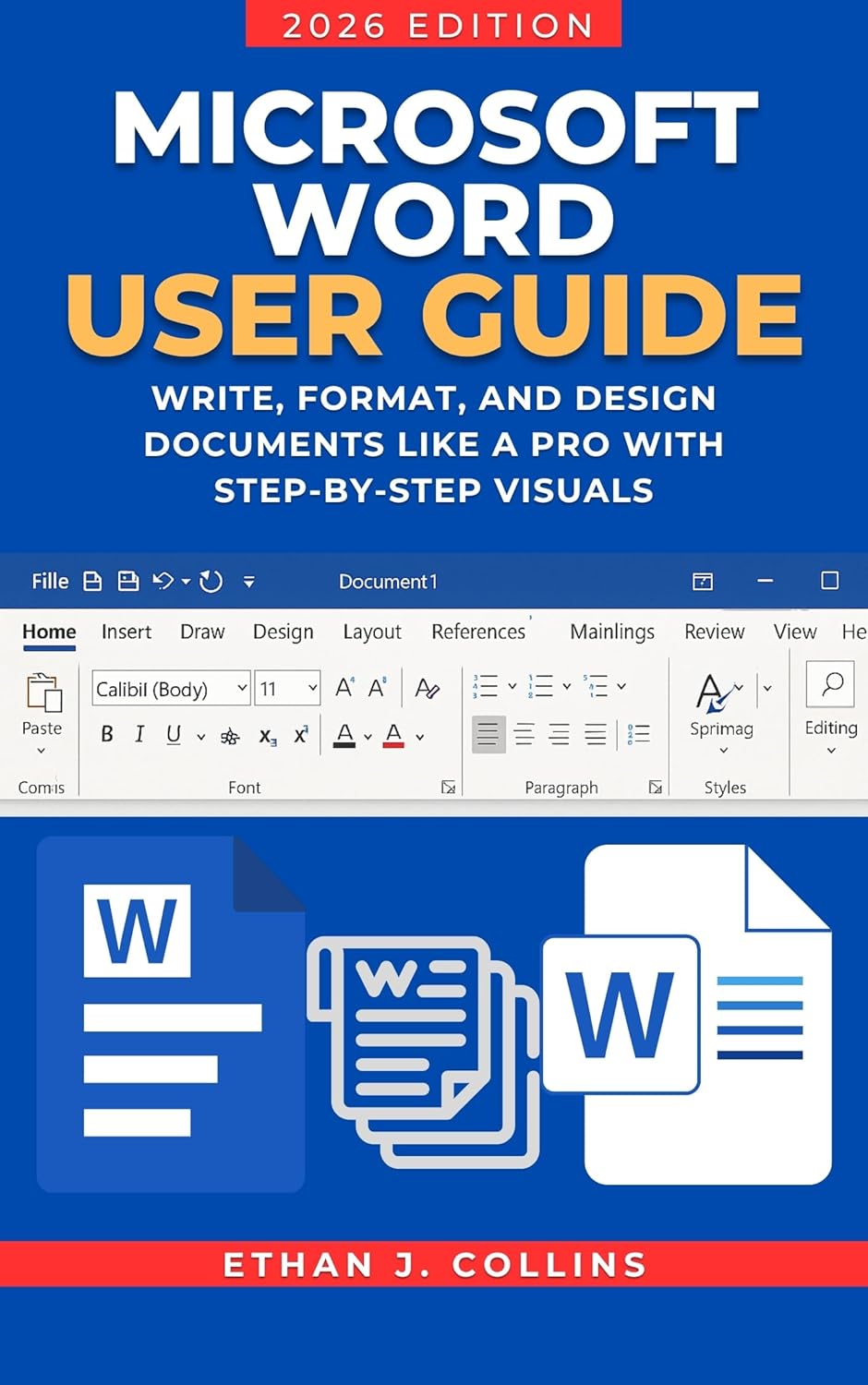 Microsoft Word User Guide 2026 Edition: Write, Format, and Design ...