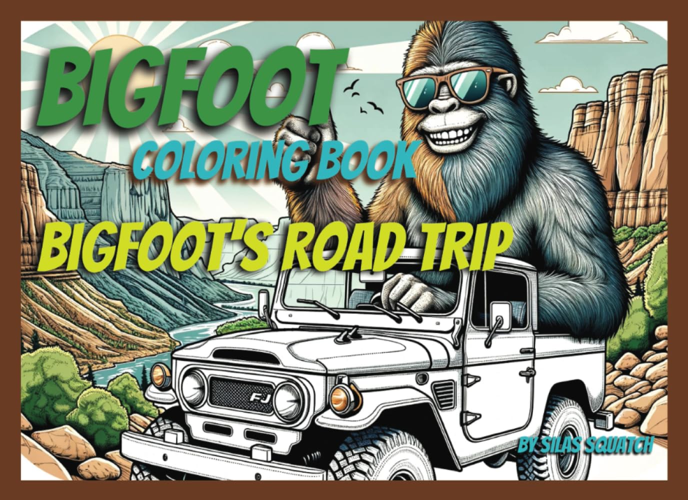 Amazon.com: Bigfoot Coloring Book: Bigfoot's Roadtrip: 9798865650126 ...