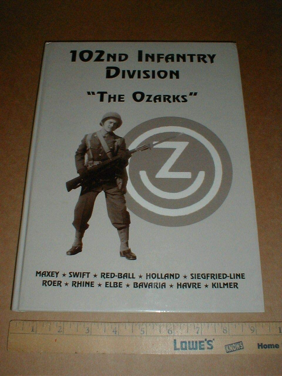 102nd Infantry Division The Ozarks History Army WWII Rare book Maxey ...