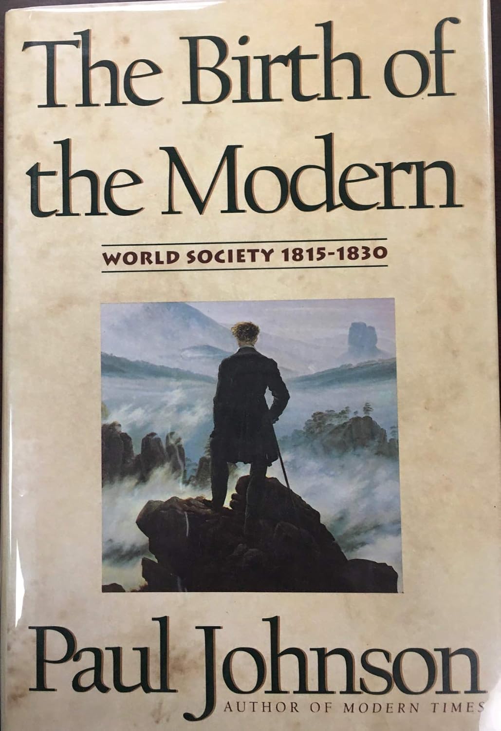 The Birth of the Modern: World Society, 1815-1830: Johnson, Paul ...