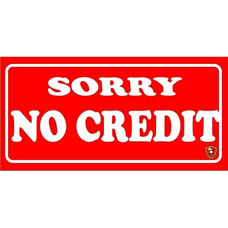 No Credit Sign Board | | No Credit Signage| No Credit Board |No Credit ...