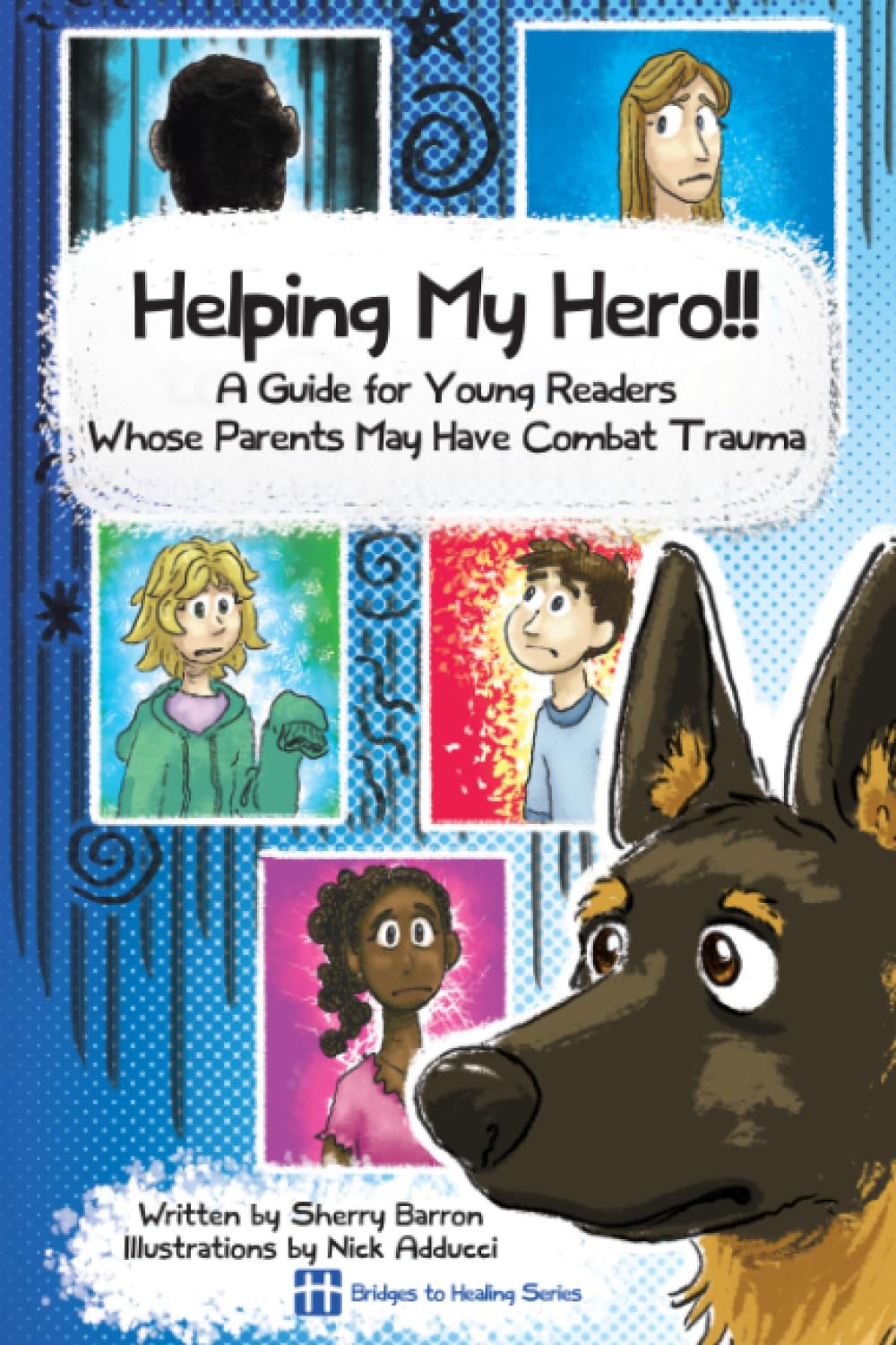 Amazon.com: Helping My Hero!!: A Guide for Young Readers Whose Parents ...