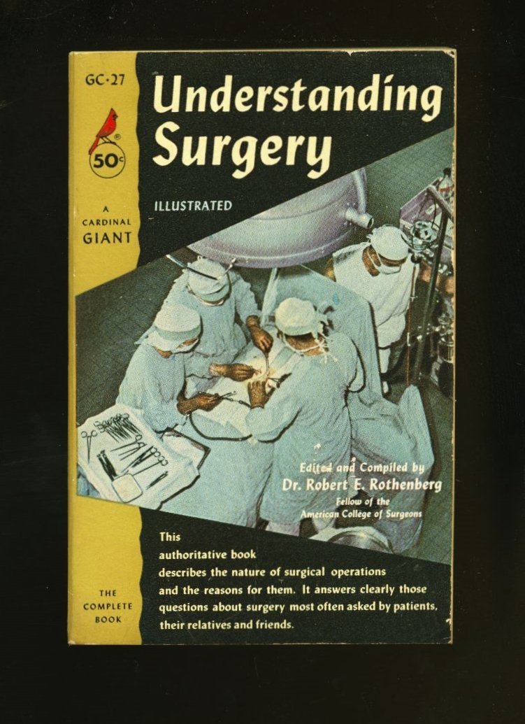 UNDERSTAND SURGERY: Robert rothenberg: 9780671780036: Books - Amazon.ca