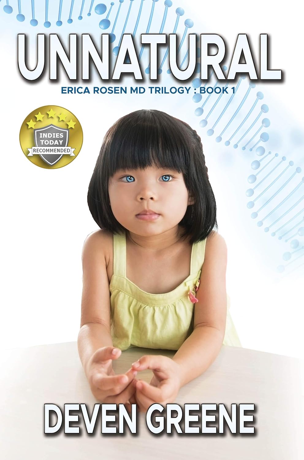 Unnatural: Erica Rosen MD Trilogy: Book 1 - Kindle edition by Greene ...