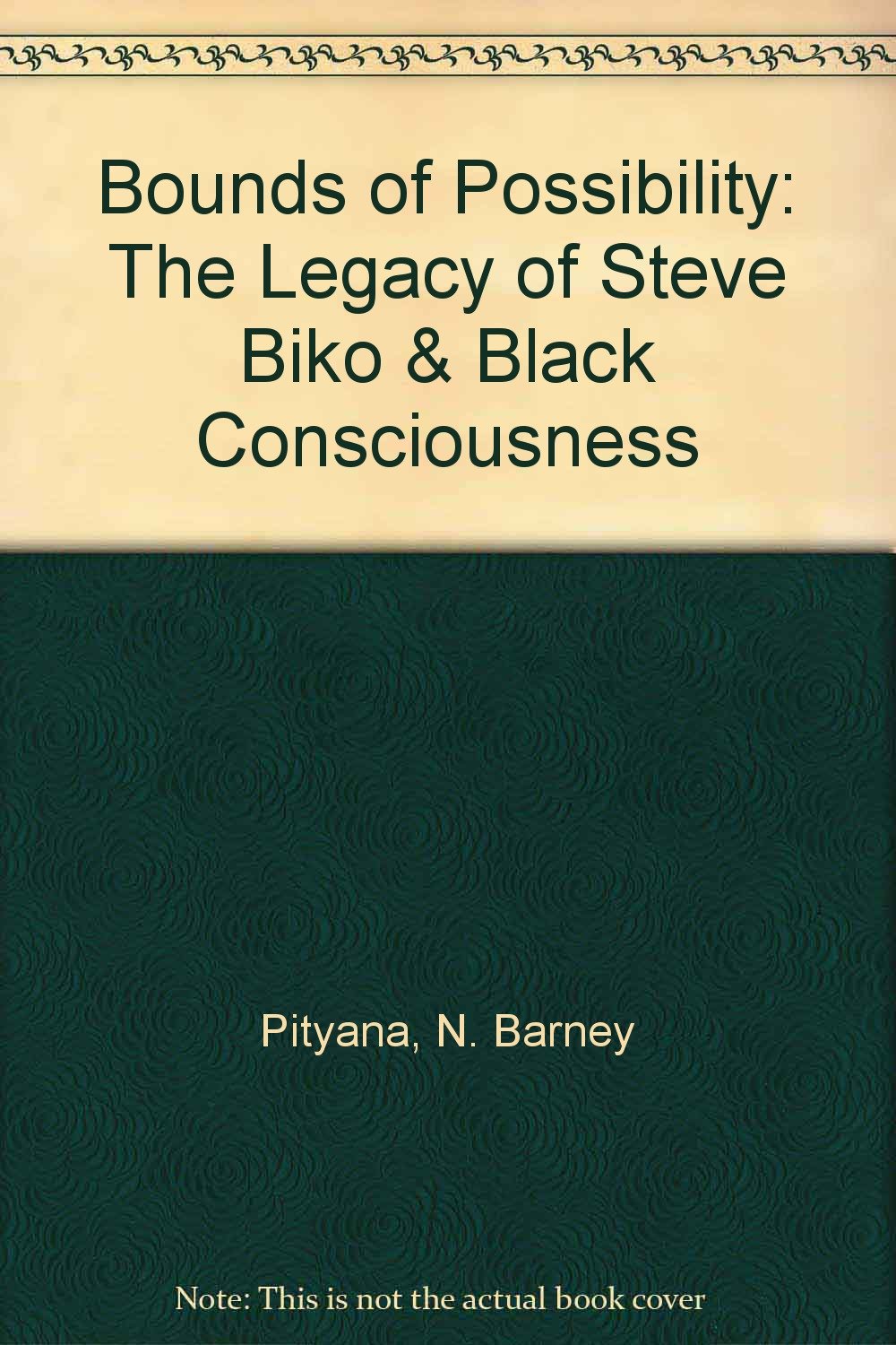 Amazon | Bounds of Possibility: The Legacy of Steve Biko & Black ...