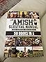 The Complete Amish Survival Manual: Break the Chains of Modern Slavery and Achieve Self ...