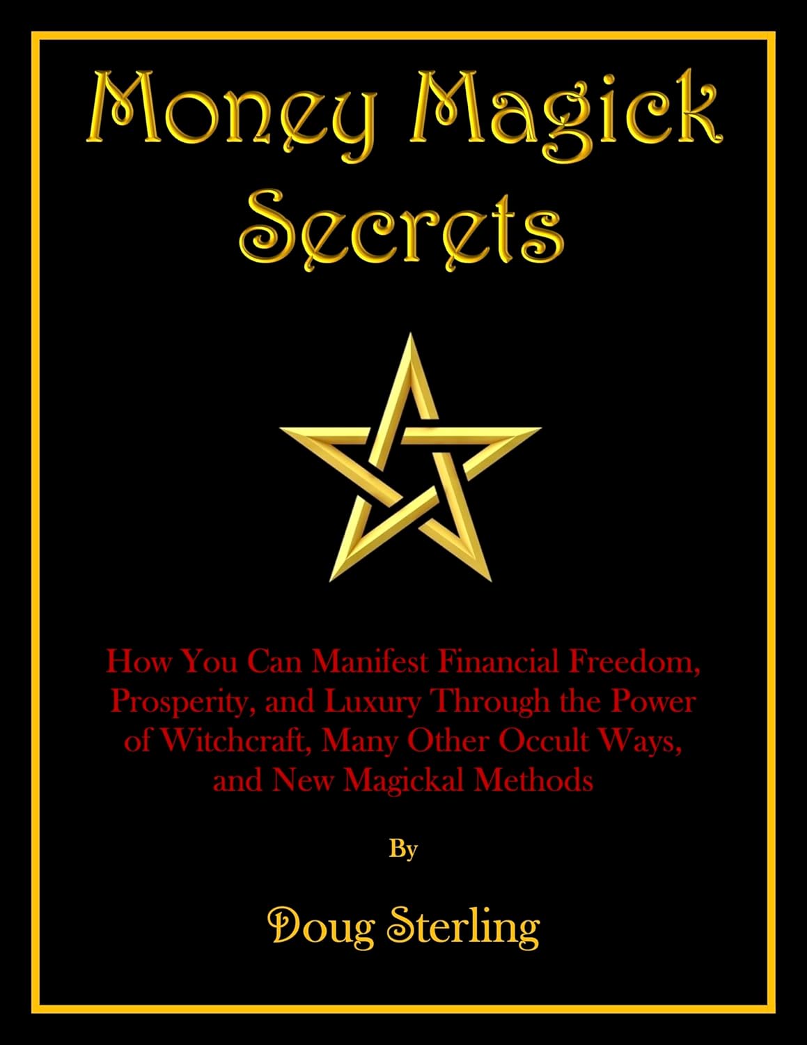 Money Magick Secrets: How You Can Manifest Financial Freedom ...