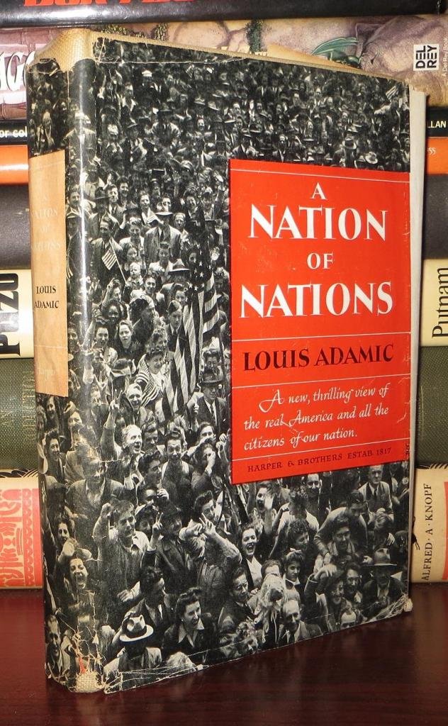 A Nation of Nations: Adamic, Louis: Amazon.com: Books