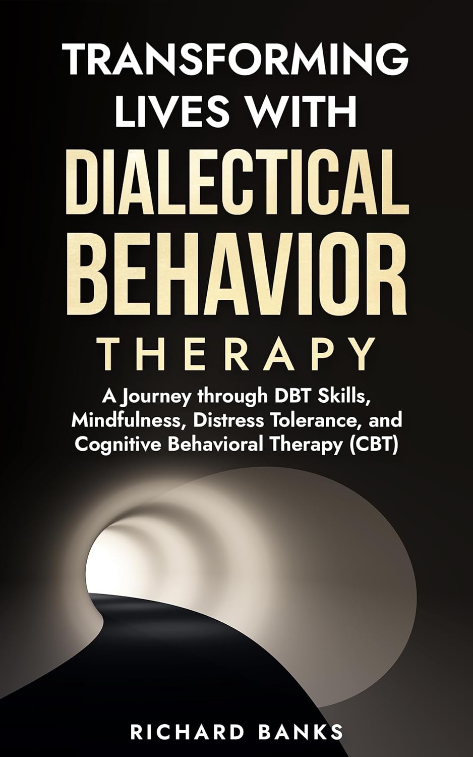 Transforming Lives with Dialectical Behavior Therapy: A Journey through ...