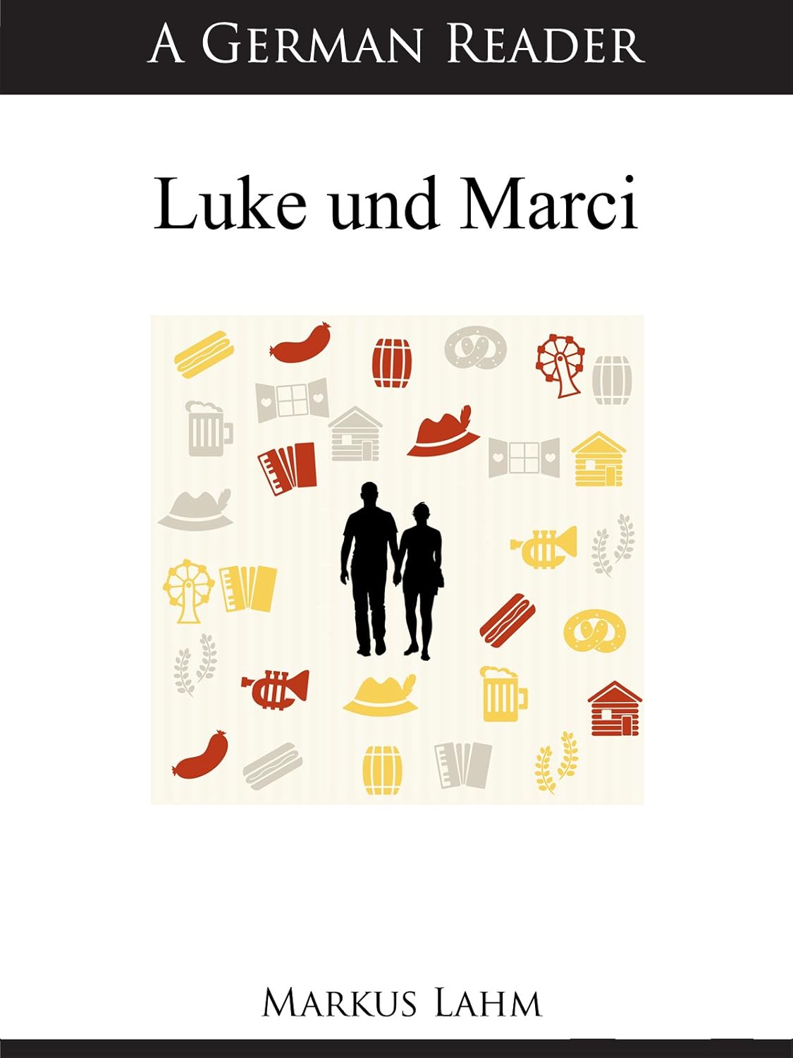 A German Reader: Luke und Marci (German Edition) - Kindle edition by ...