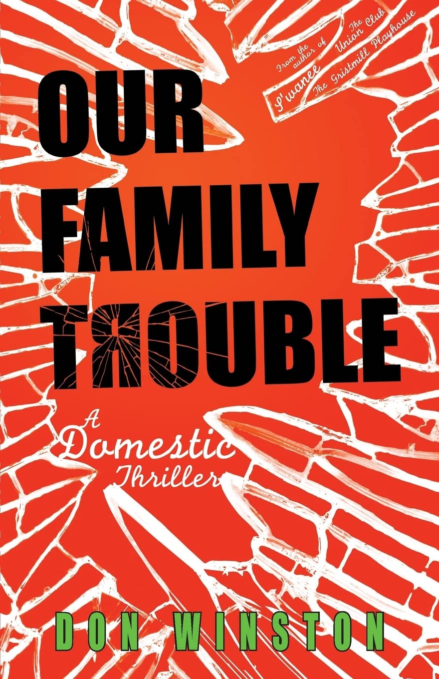 Amazon.com: Our Family Trouble: A Domestic Thriller: 9780692838082 ...