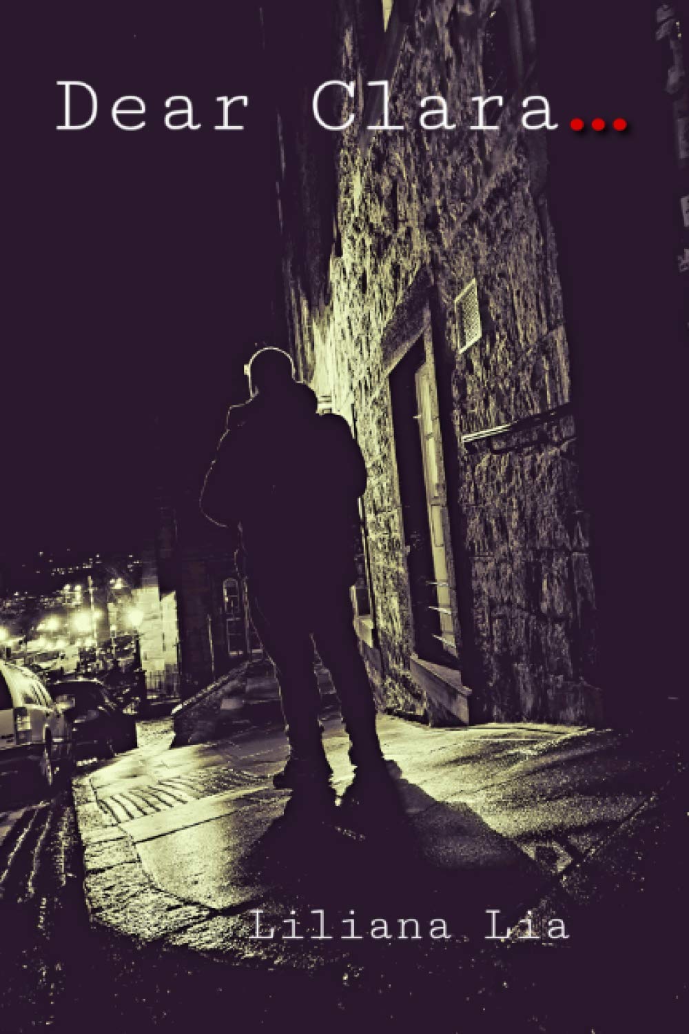 Dear Clara...: Lia, Liliana: 9781527284821: Amazon.com: Books