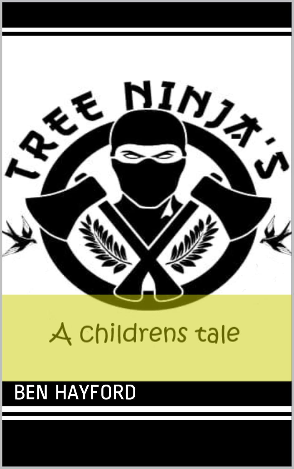 Tree Ninja's- A Children's Tale (Tree Ninjas) eBook : Hayford, Ben ...