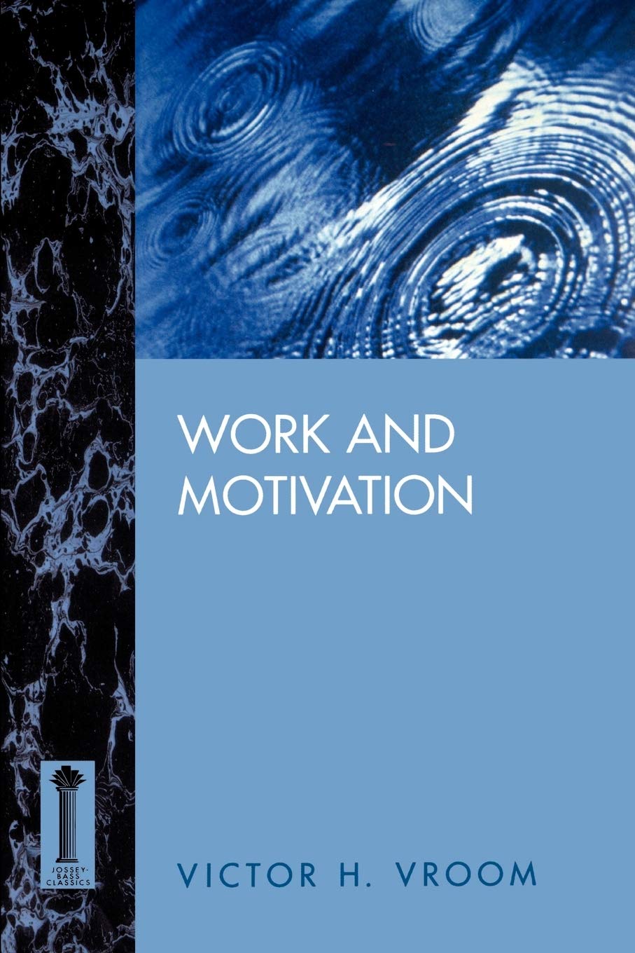 Amazon.com: Work and Motivation: 9780787900304: Vroom, Victor H.: Books