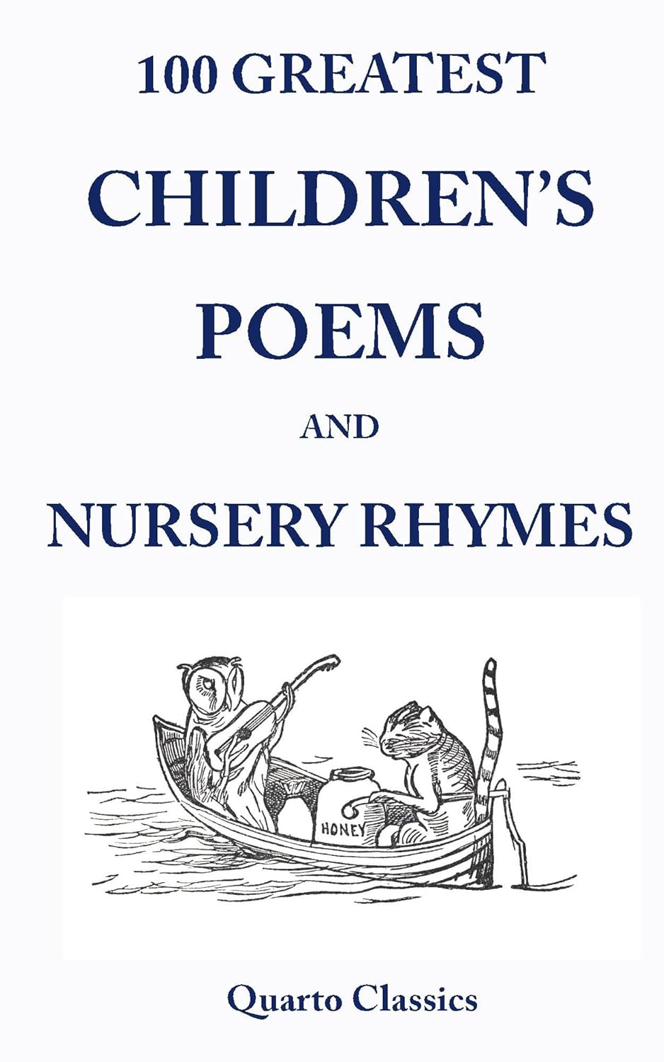 100 Greatest Children's Poems and Nursery Rhymes: Classic Poems for ...