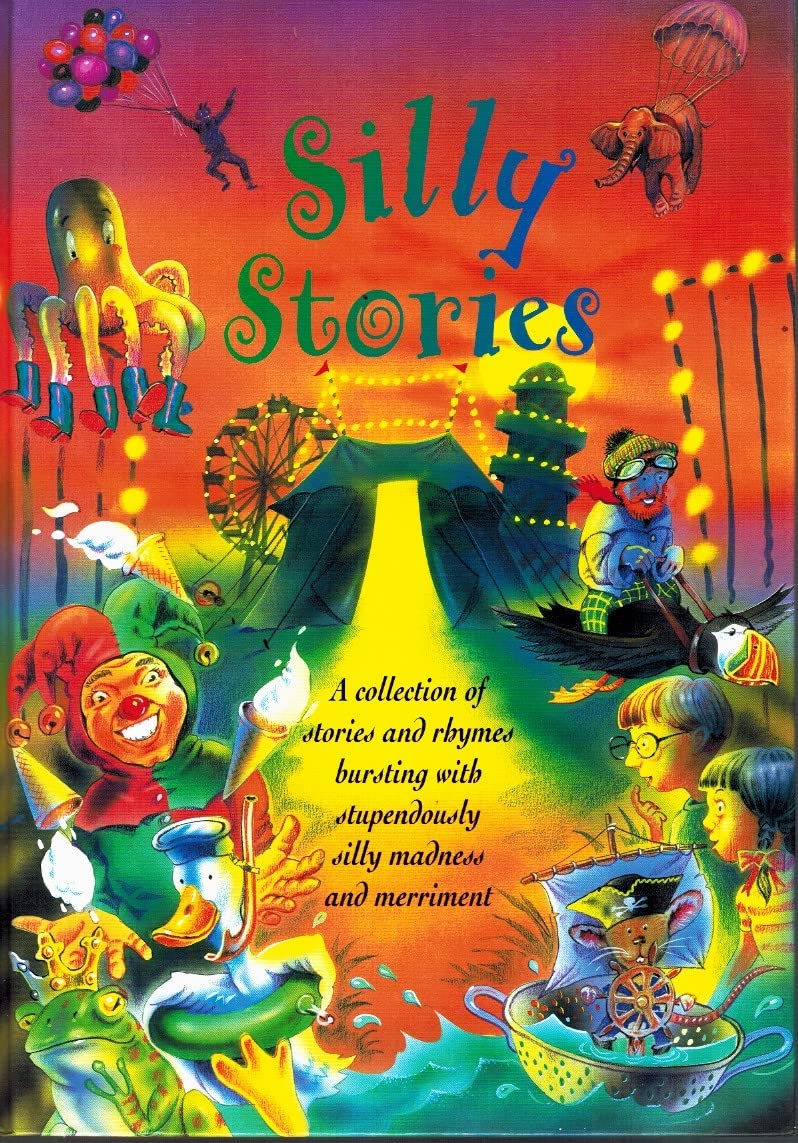 Silly Stories: A Collection of Silly Stories and Rhymes: Andy Charman ...